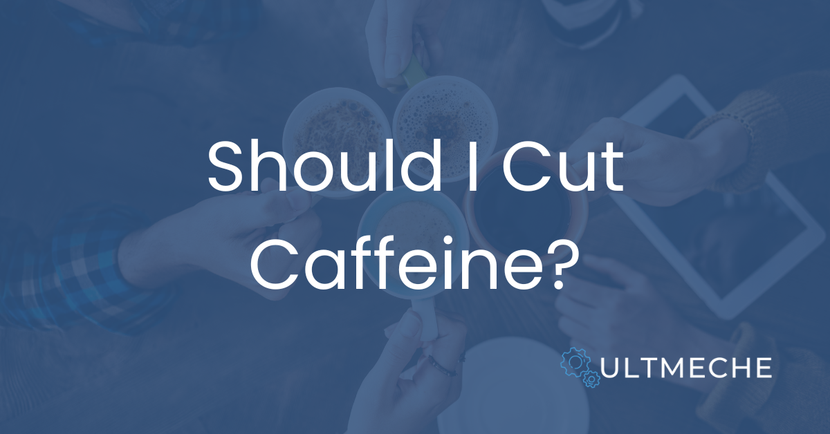 Should I Cut Caffeine? The Pros, Cons, and Energising Alternatives